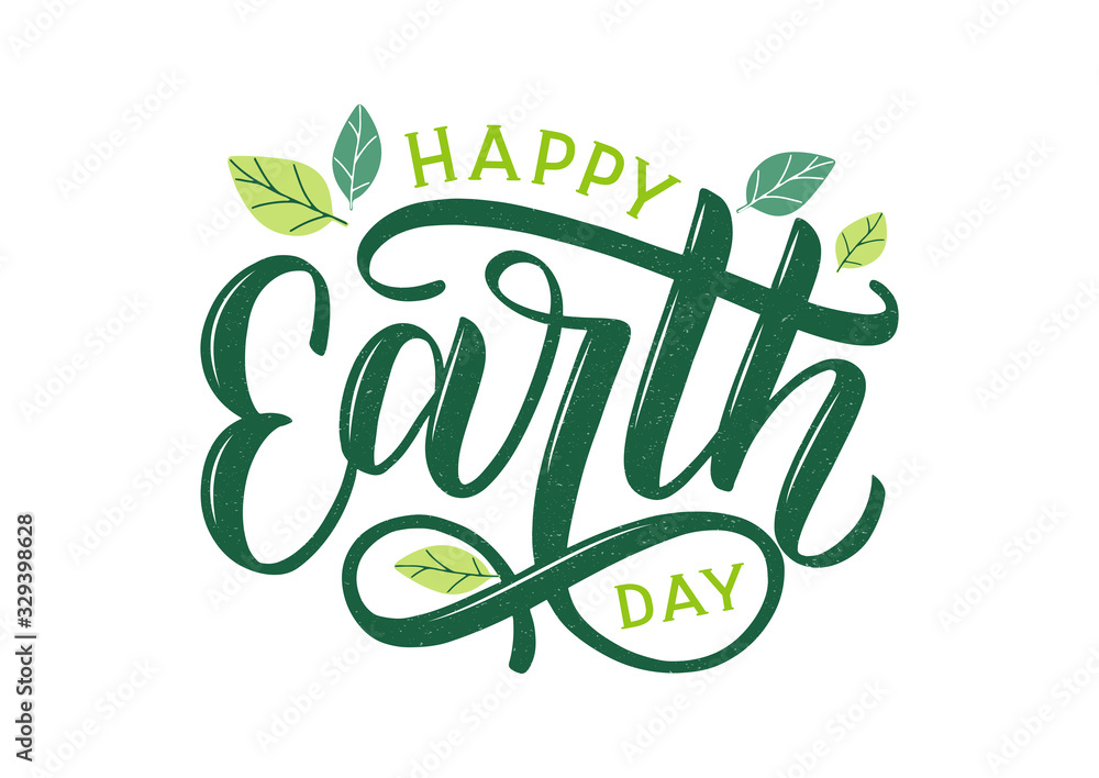 Happy Earth Day hand lettering logo decorated by leaves. Earth Day 2020 ...