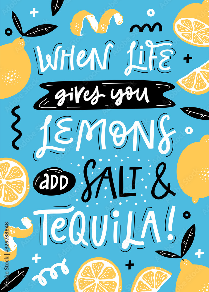 When life gives you lemons. Typography poster, summer print with lemons ...