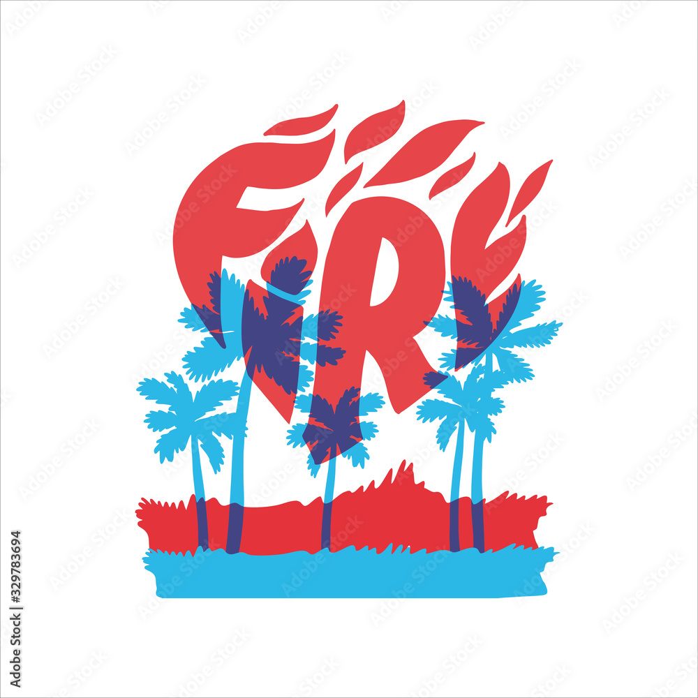 Vector illustration of a forest fire. Hand-drawn lettering in the shape ...