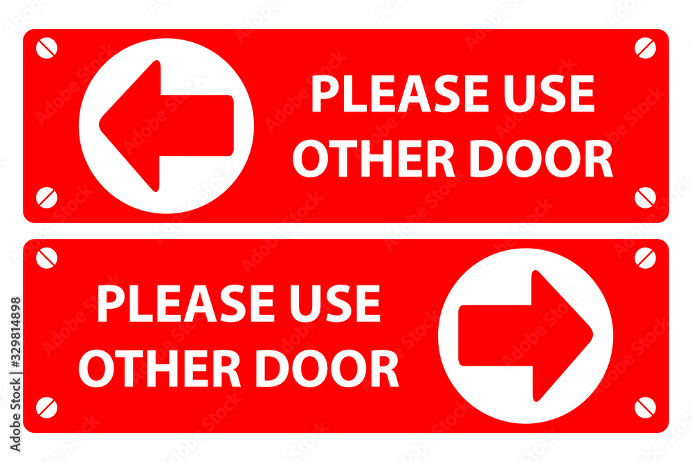 Please use other door sign on red background white text and red arrow ...