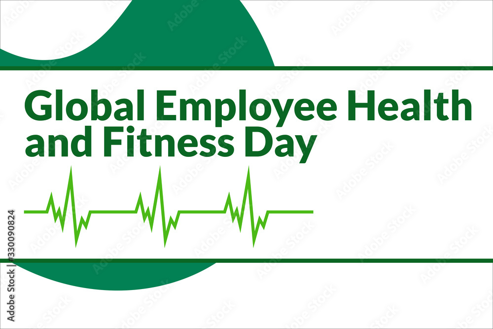 Global Employee Health and Fitness Day. Holiday concept. Template for ...