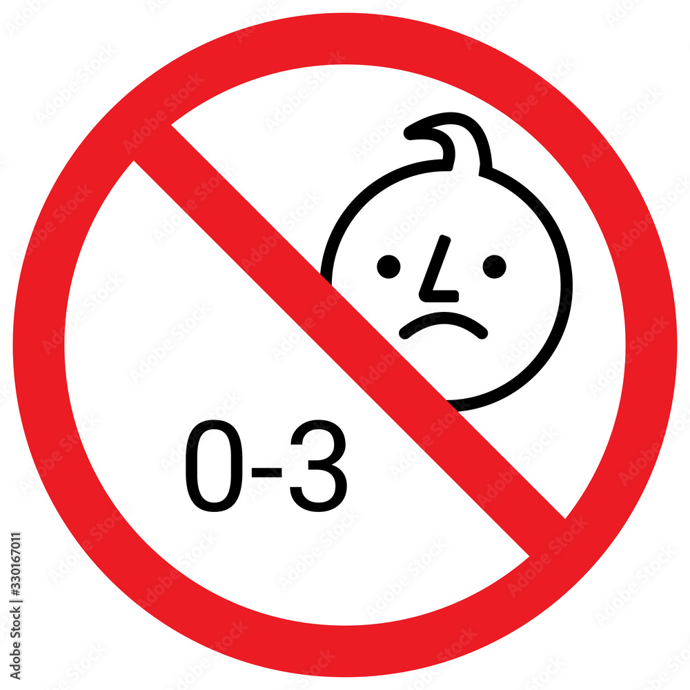 Not suitable for children under 3 year old. Prohibition sign. Perfect ...