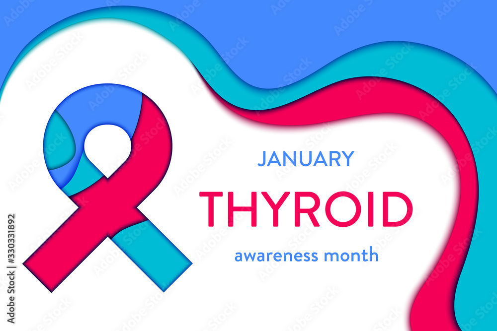 Thyroid awareness month poster. Teal, pink and blue ribbon made in 3D ...
