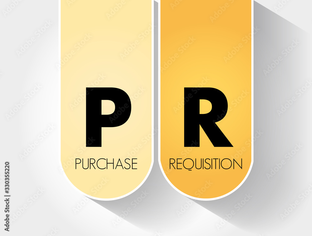 PR - Purchase Requisition acronym, business concept background Stock ...