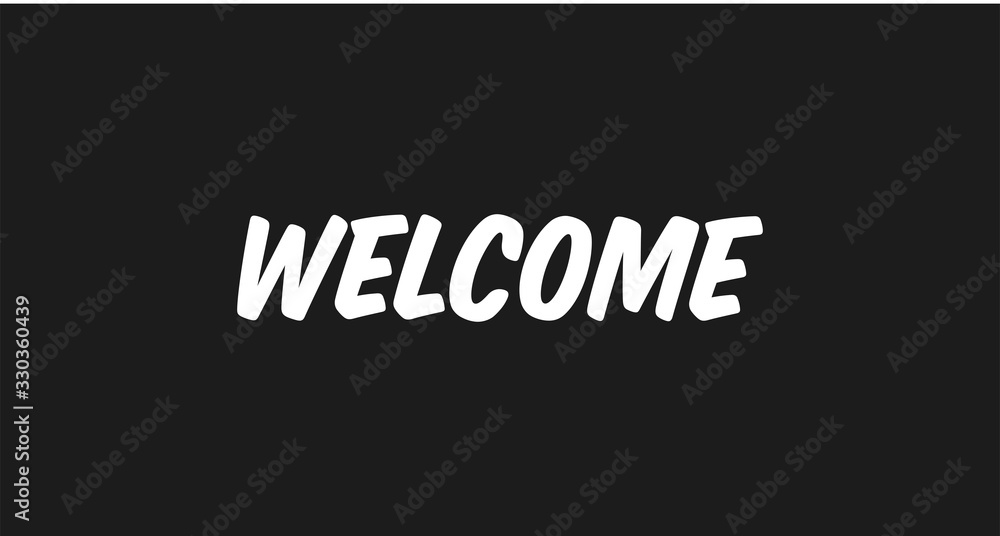 Welcome lettering sign. Typographic text. Stock Vector | Adobe Stock