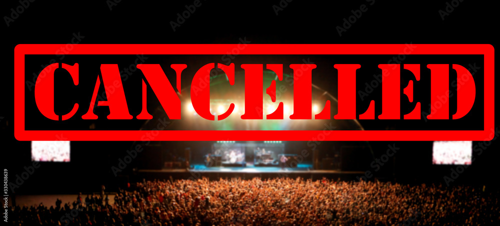 Cancelled events and music festivals background. Avoid Covid-19 ...