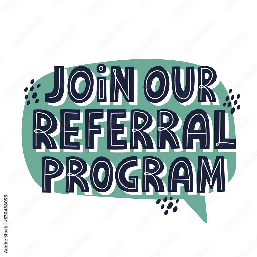 Join our referral program quote. HAnd drawn vector lettering for banner ...