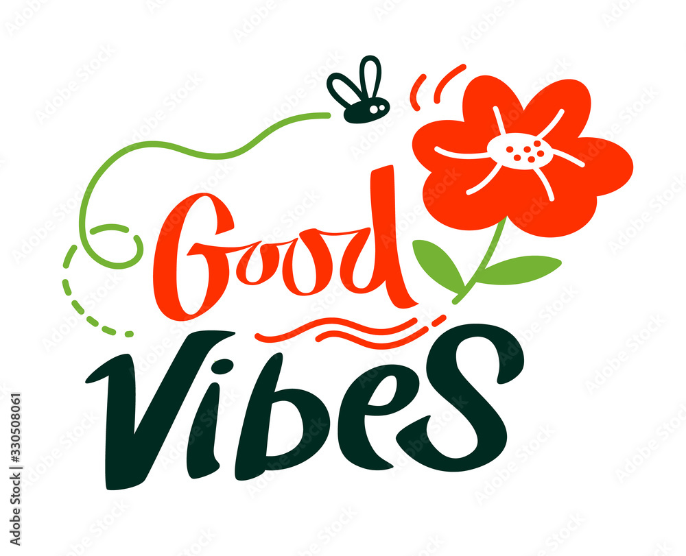 Good Vibes Banner with Typography, Flower and Bee in Red and Green ...