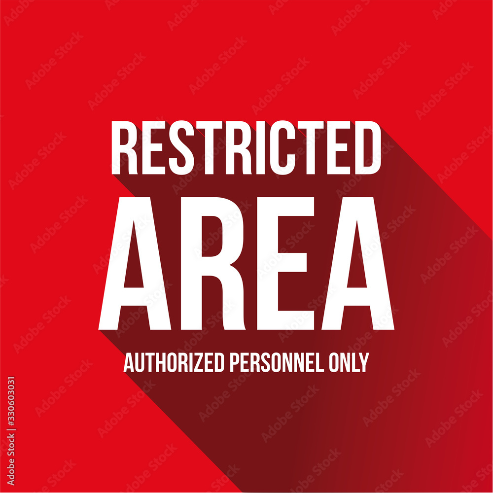 Restricted Area - authorized personnel only Stock Vector | Adobe Stock