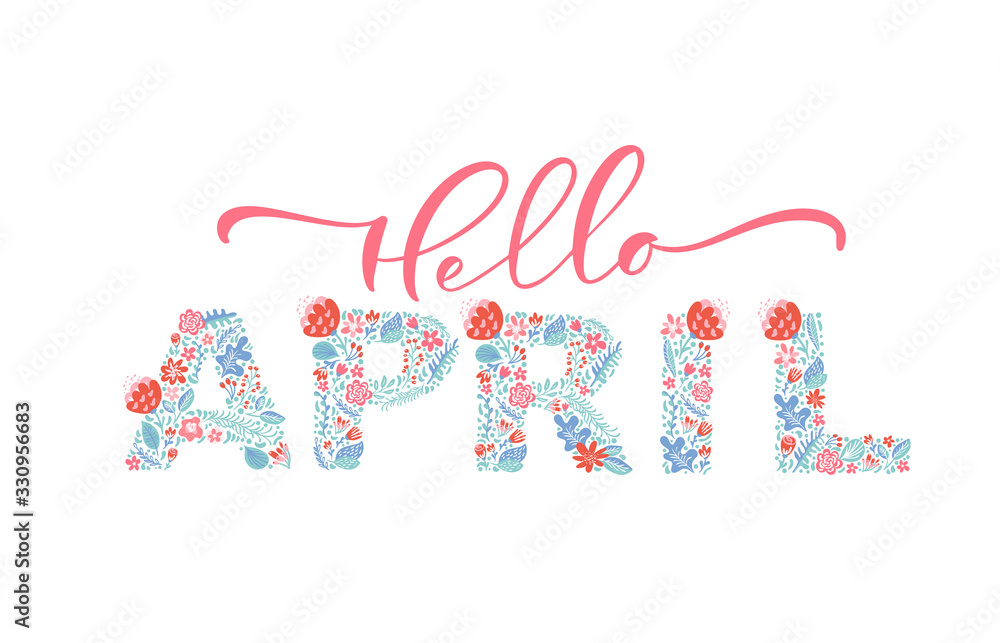 Hello April handwritten calligraphy lettering text. Spring month vector ...