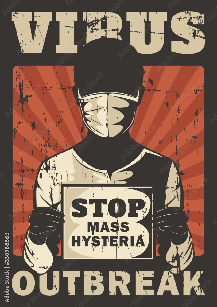 Stop mass hysteria Corona virus Covid 19 outbreak propaganda Signage ...