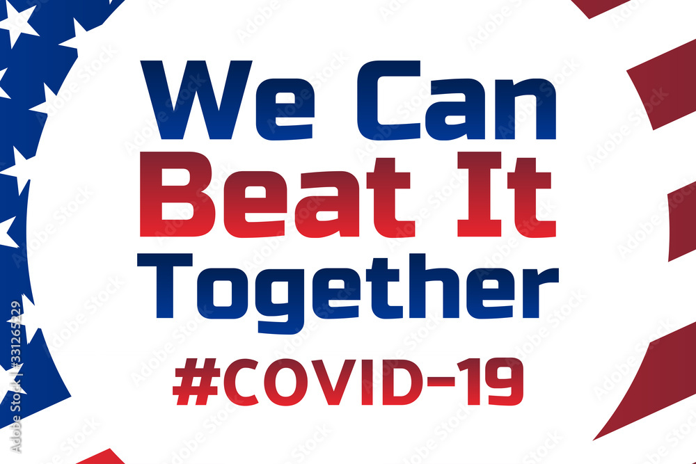 Patriotic inspirational positive quote about novel coronavirus covid-19 ...