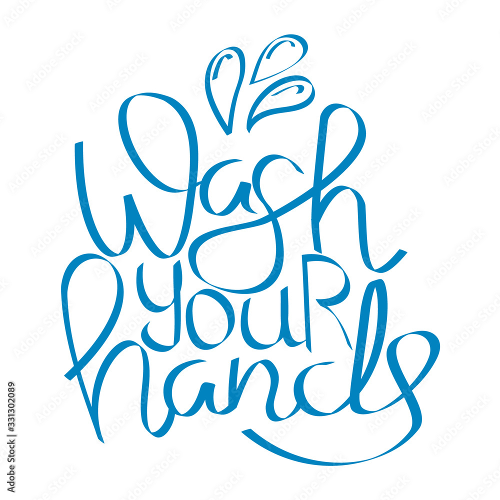 Vector illustration wash your hands poster. Hand drawn lettering ...