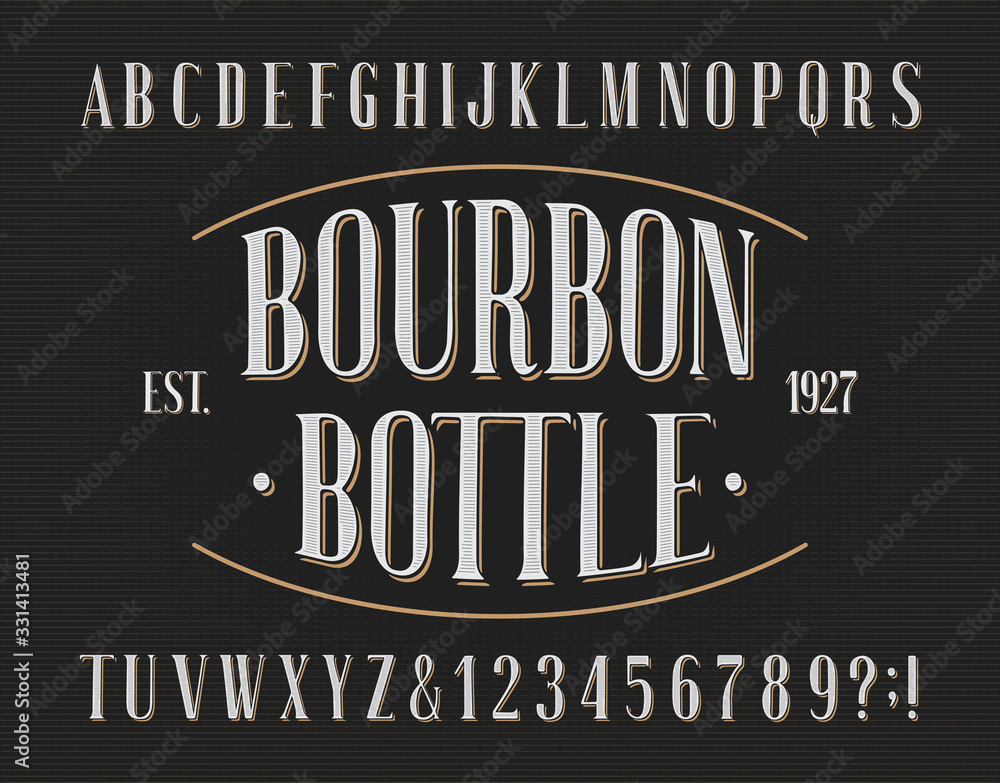 Bourbon Bottle alphabet font. Retro letters and numbers. Vector ...
