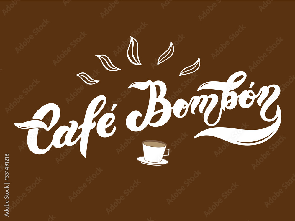 Cafe Bombon. The name of the type of coffee. Hand drawn lettering ...