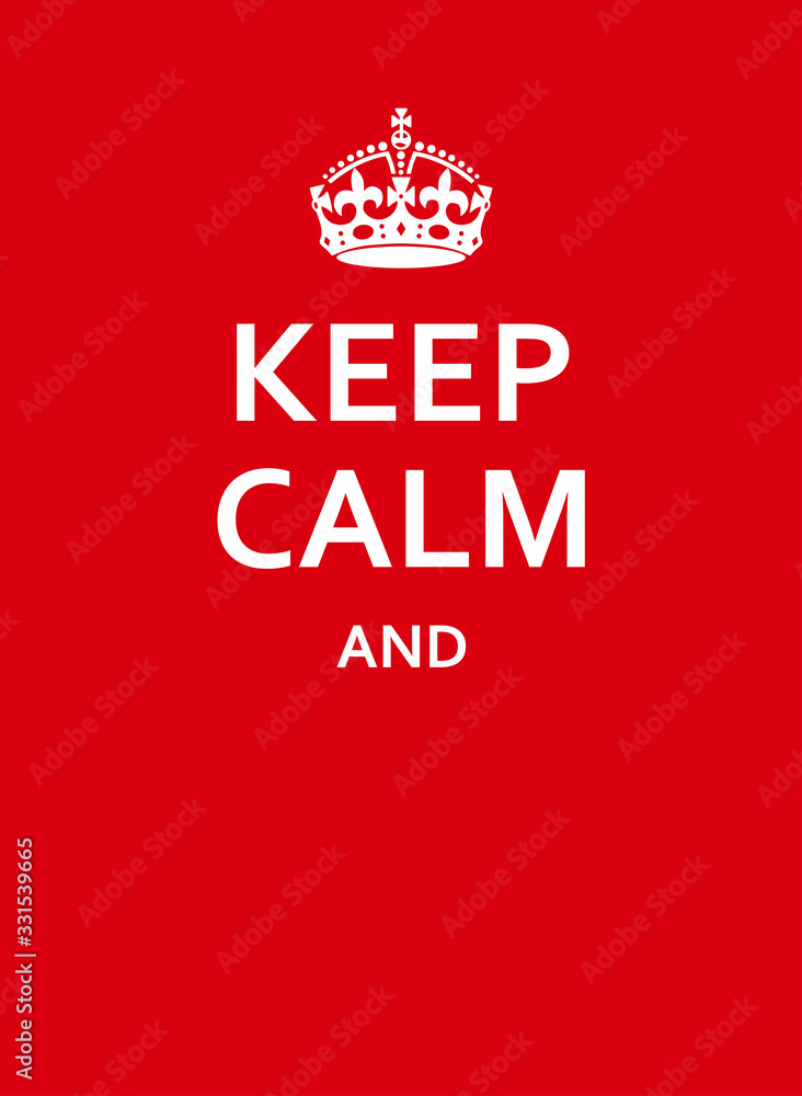 Keep Calm And Empty Red Poster With Crown Stock Vector | Adobe Stock