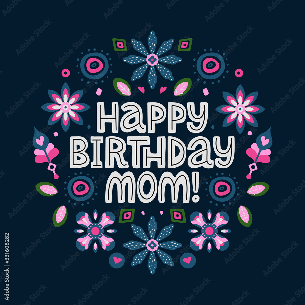 Happy birthday mom lettering quote. Vector congratulatory phrase for ...