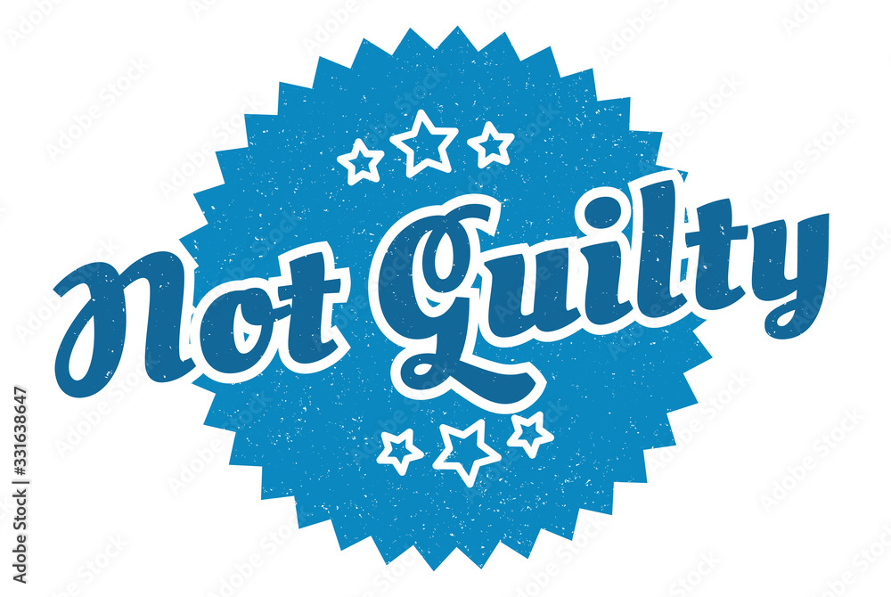 not guilty sign. not guilty round vintage retro label. not guilty Stock ...