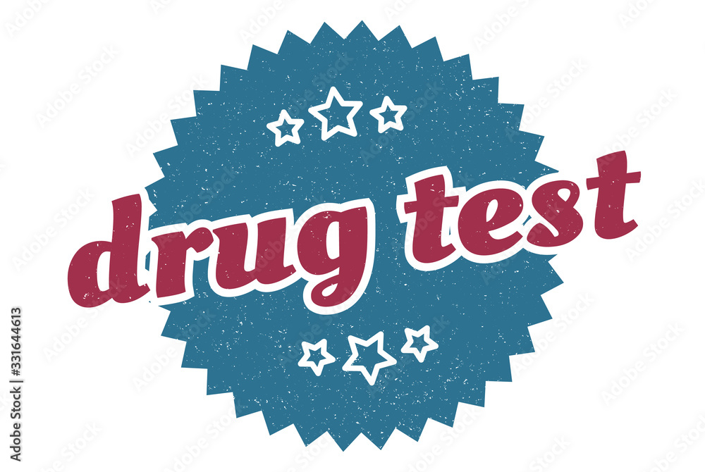drug test sign. drug test round vintage retro label. drug test Stock ...