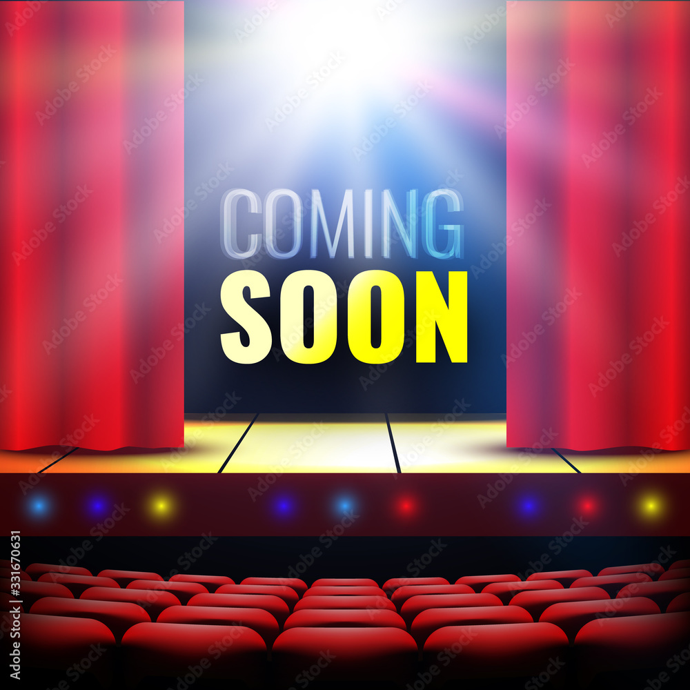 Coming soon banner. Theater stage with curtain, searchlight and lights ...