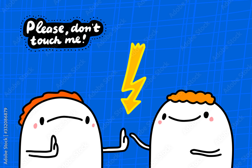 Please don't touch me hand drawn vector illustration in cartoon comic ...