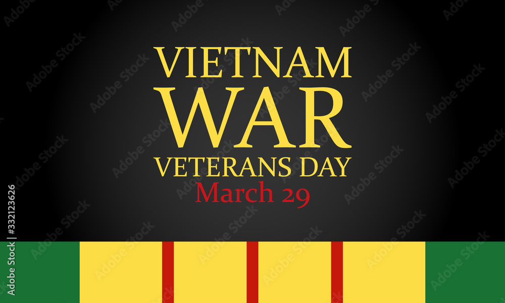 National Vietnam War Veterans Day. celebrated in March 29 th in USA ...