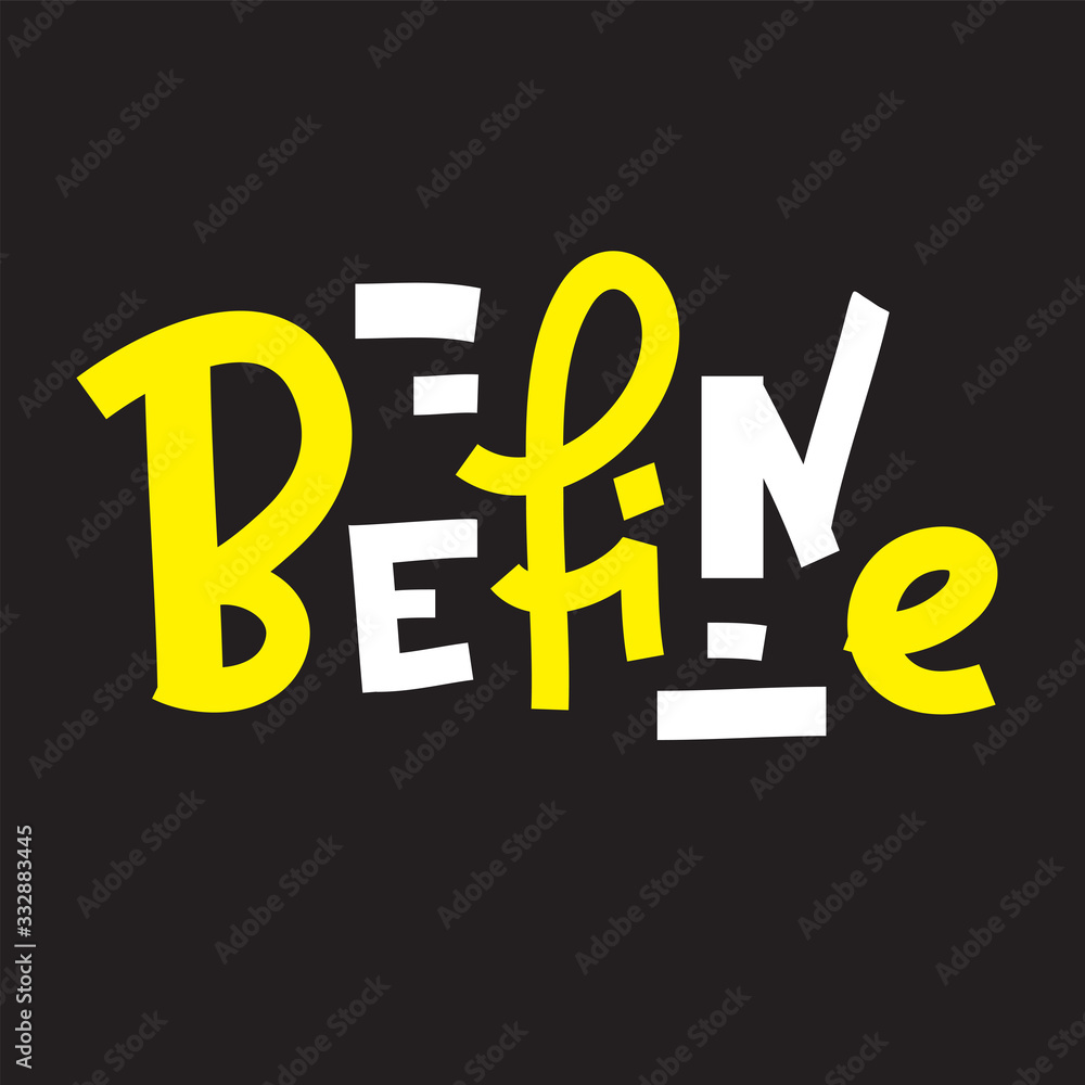 Be fine - inspire motivational quote. Hand drawn beautiful lettering ...