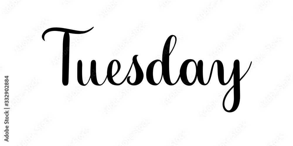 Handwritten Tuesday. Vector text element isolated on white background ...