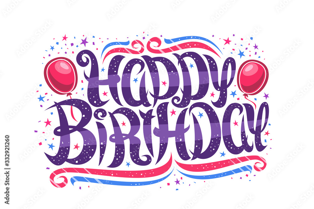 Vector greeting card for Happy Birthday, decorative template with curly ...