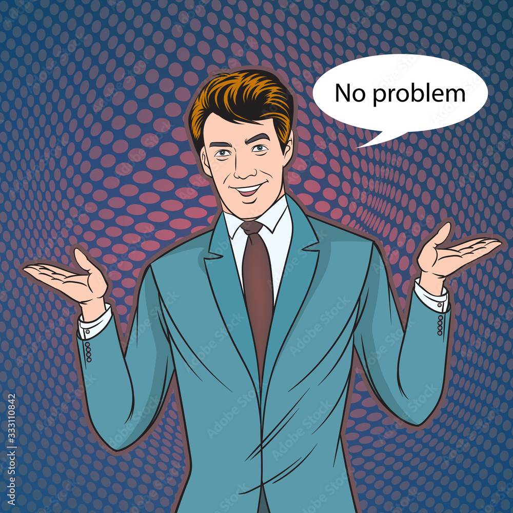 Business men smile raise hands gesture no problem. Pop art retro ...