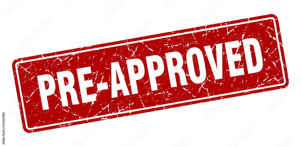 pre-approved stamp. pre-approved vintage red label. Sign Stock Vector ...