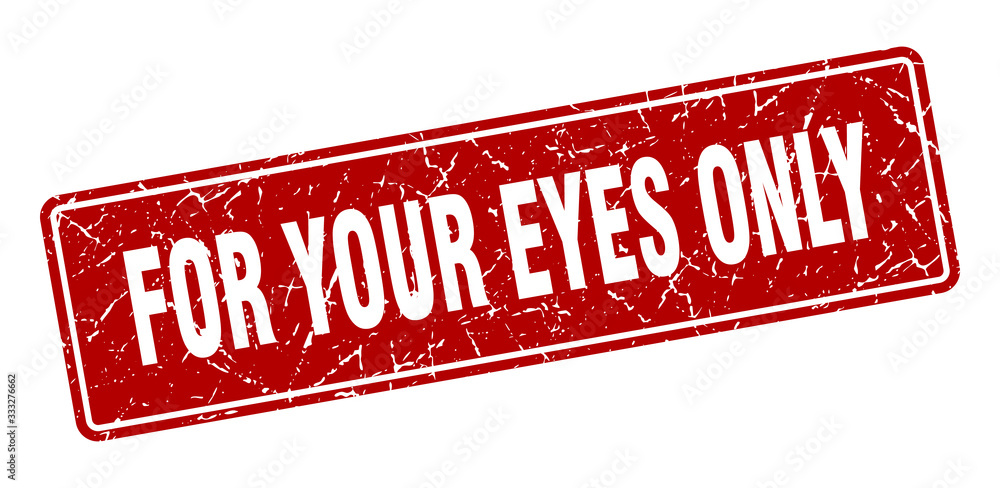 for your eyes only stamp. for your eyes only vintage red label. Sign ...