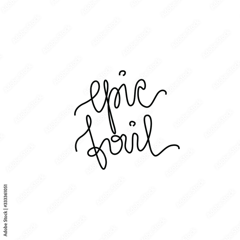 Epic fail lettering, continuous line drawing, hand lettering small ...