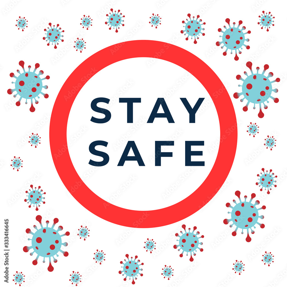 health quote. stay at home stay safe, corona prevention design concept ...