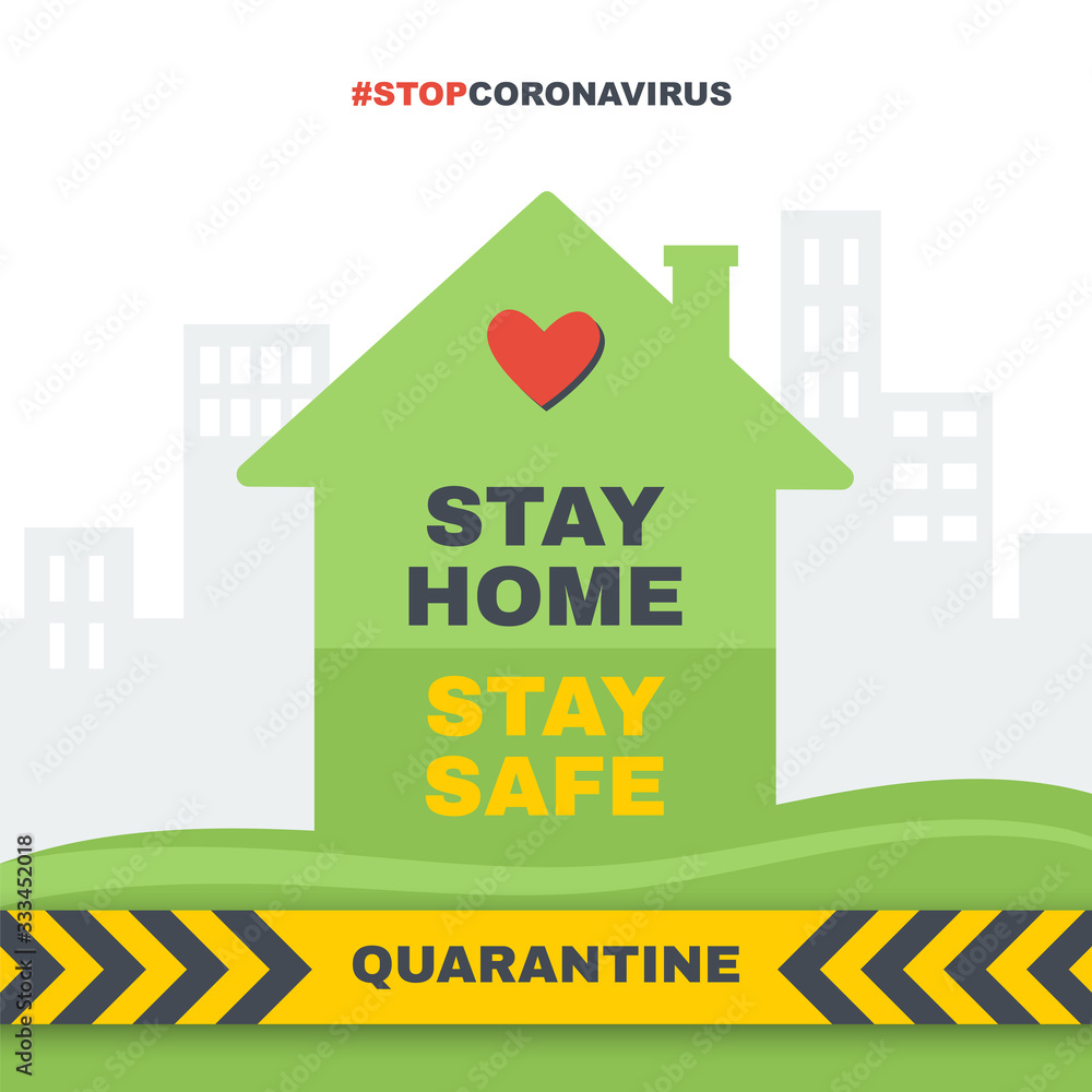 Stay home, stay safe. Stop coronavirus, quarantine banner. Vector sign ...