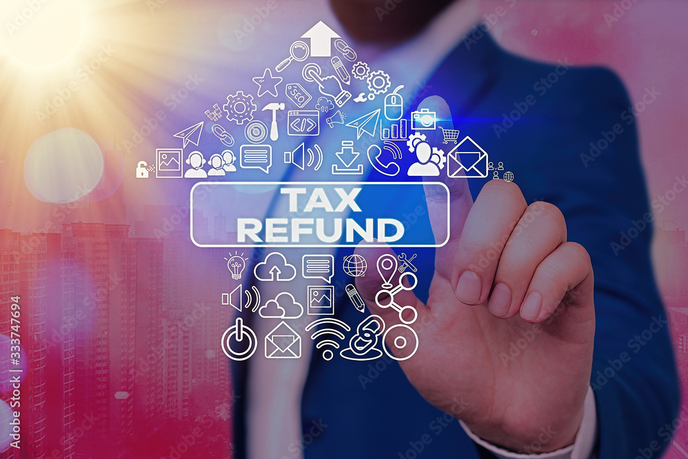 Text sign showing Tax Refund. Business photo text refund on tax when ...