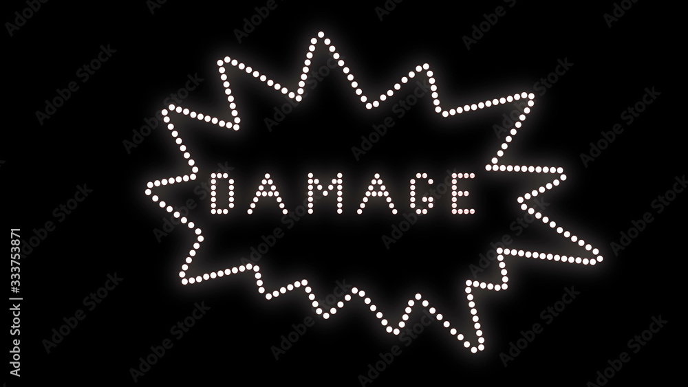 Damage logo Text sign Looped animation bulbs LED pixels, light flashing ...