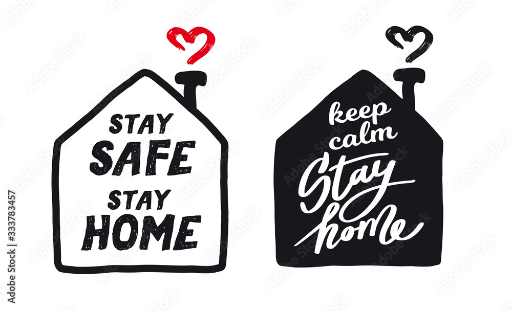 Set Stay home. Stay safe. Keep calm. Hand lettering typography logo ...