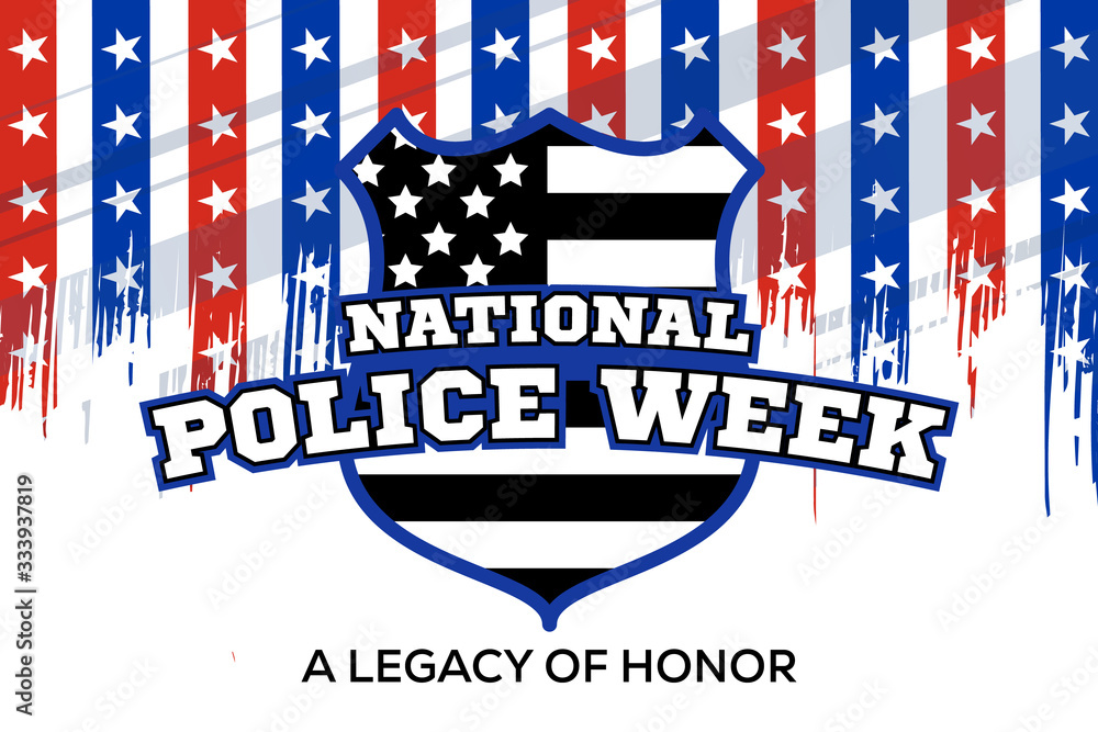 National Police Week. Celebrated in the United States in May. Police ...