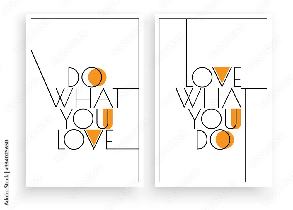 Do what you love, love what you do, vector. Scandinavian art design ...