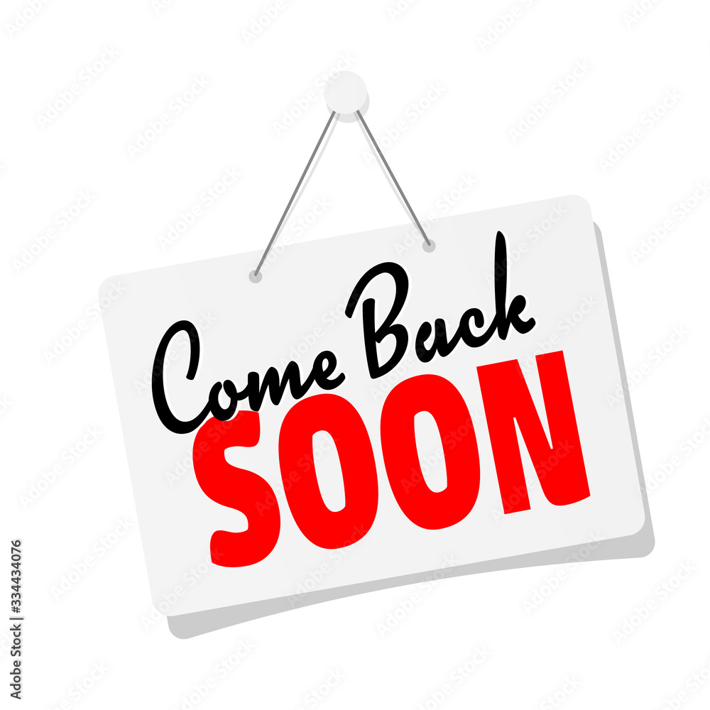 Come Back Soon Stock Vector Adobe Stock come-back-soon-stock-vector-adobe-stock