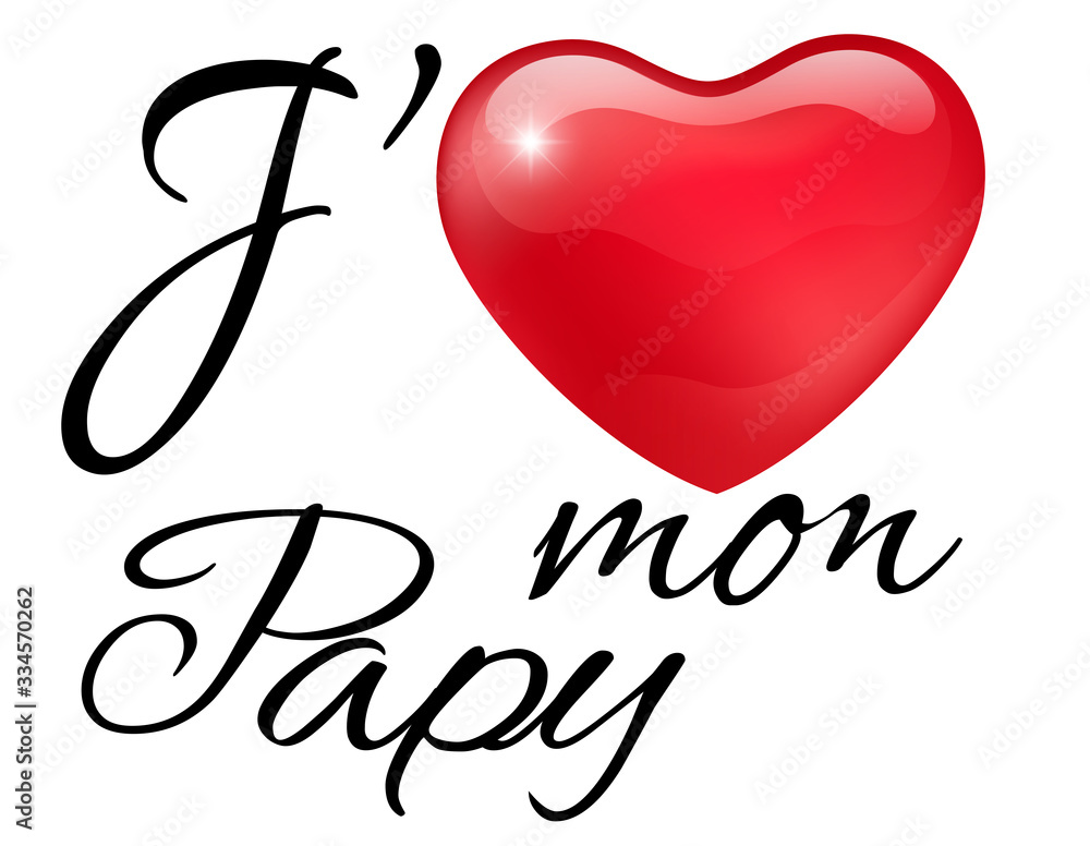 carte ou bandeau J'aime mon papy sur fond blanc avec une cour rouge ...