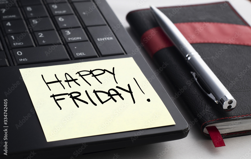 Happy Friday Post it on pc Stock Photo | Adobe Stock