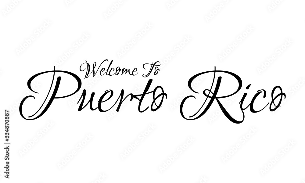 Welcome To Puerto Rico Creative Cursive Grungy Typographic Text on ...