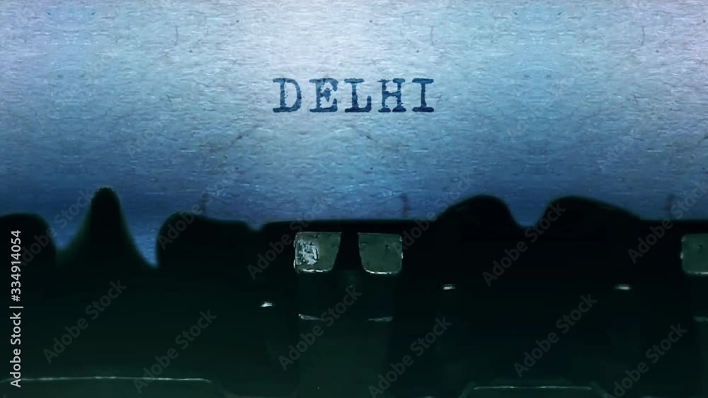 delhi Word closeup Being Typing and Centered on a Sheet of paper on old ...