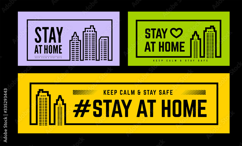 Stay at home and stay safe. Set of warning graphic stickers on a black ...