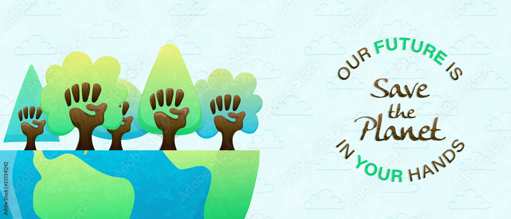 Our future is in your hands banner for earth day Stock Vector | Adobe Stock