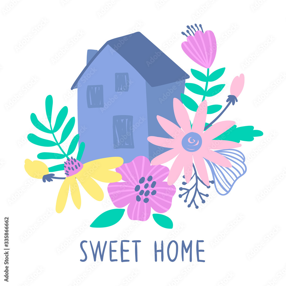 Cute card with tiny house, spring flowers and lettering Sweet home ...