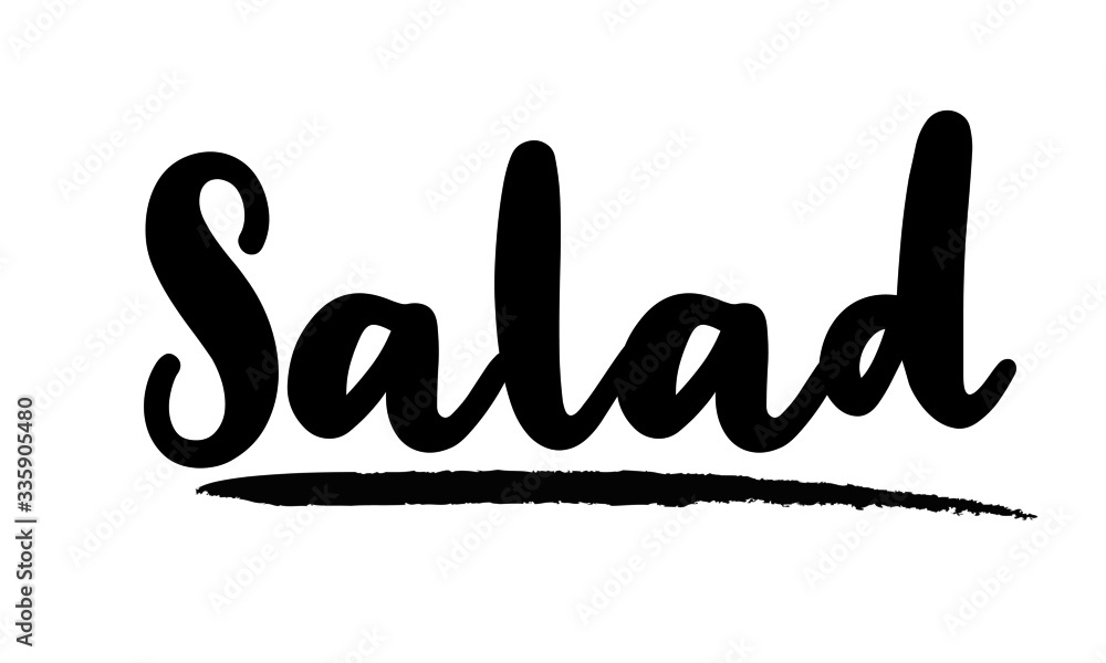 Salad - inspirational quote, typography art with brush texture. Black ...
