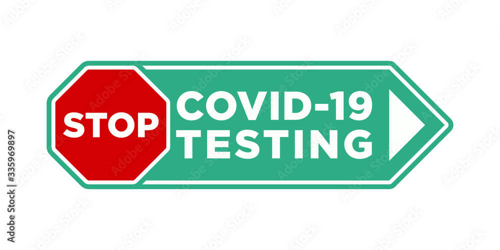STOP signboard. Covid-19 Testing. Vector Illustration. Arrow Symbol ...